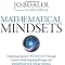 Mathematical Mindsets: Unleashing Students' Potential through Creative ...