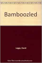 Bamboozled: Legge, David: 9780590479899: Books - Amazon.ca
