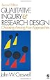 Qualitative Inquiry and Research Design: Choosing among Five Approaches: John W. Creswell ...
