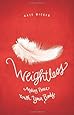 Weightless: Making Peace With Your Body: Wicker, Kate: 9780867169713 ...