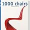 Amazon.com: 1000 Chairs (9783836546744): Charlotte & Peter Fiell: Books