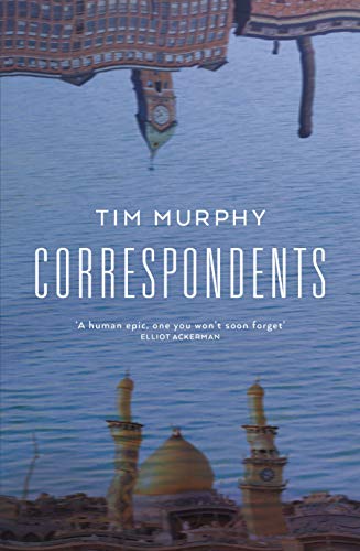 Correspondents: Tim Murphy: 9781529020403: Amazon.com: Books