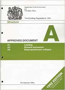 The Building Regulations: Approved Documents 1991: Structure ...