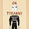On Tyranny Graphic Edition: Twenty Lessons from the Twentieth Century ...