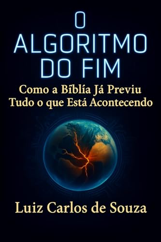 O ALGORITMO DO FIM: O Guia Definitivo para Navegar no Crepúsculo da ...