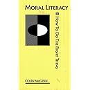 Amazon.com: Moral Literacy: or How to Do the Right Thing (9780872201965 ...
