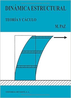 Dinamica Estructural/Structural Dynamics : Paz, M.: Amazon.com.mx: Libros