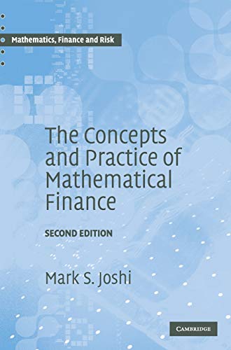 Amazon.com: The Concepts and Practice of Mathematical Finance ...