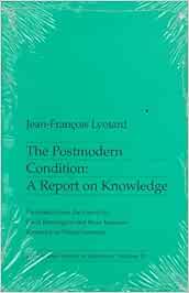Postmodern Condition: A Report on Knowledge: Lyotard, Jean-Francois ...