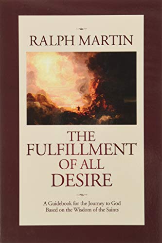 The Fulfillment of All Desire: Ralph Martin: 9781931018364: Amazon.com ...