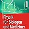 Physik für Biologen und Mediziner : Fritsche, Olaf: Amazon.de: Bücher