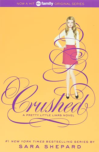 Amazon.com: Pretty Little Liars #13: Crushed: 9780062199720: Shepard ...