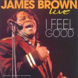 I Feel Good: James Brown: Amazon.fr: Musique