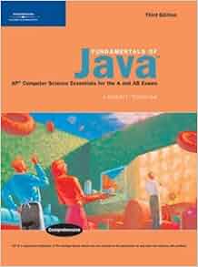 Fundamentals of Java: AP* Computer Science Essentials for the A & AB ...