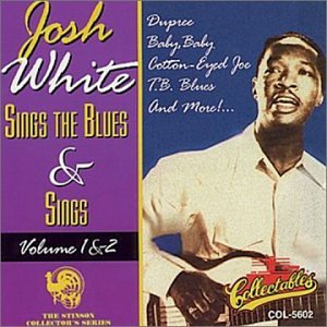 Josh White The Blues and Sings, Vol.1&2: Josh White, Traditional, W.C ...
