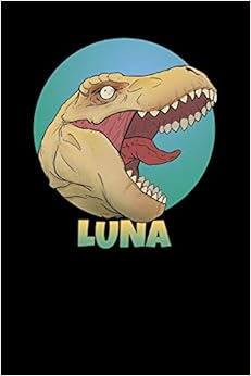 Buy Luna: T Rex Dinosaur 100 Lined Pages Journal Notebook - 6 X 9 ...