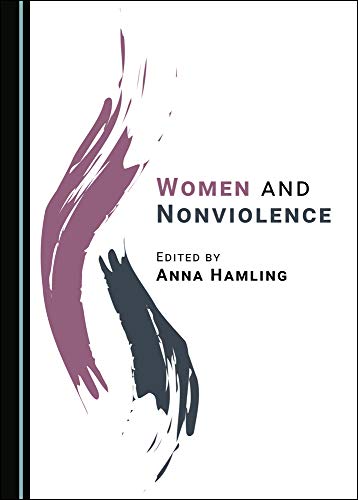 Women and Nonviolence: Anna Hamling, Anna Hamling: 9781527566767 ...