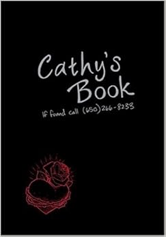 Cathy's Book: If Found Call 650-266-8233: Amazon.com: Books