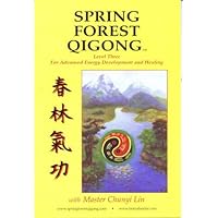 Spring Forest Qigong Level Three 3 For Advanced Energy Development and ...