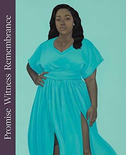 Promise, Witness, Remembrance: Speed Art Museum, Reily, Stephen, Glenn ...