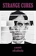 Strange Cures: Rob Zabrecky: 9781945436239: Amazon.com: Books