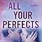 All Your Perfects: A Novel: Hoover, Colleen: 9781501193323: Amazon.com ...