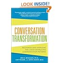 Conversation Transformation: Recognize And Overcome The 6 Most ...