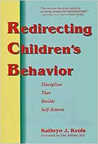 Redirecting Childrens Behavior: Kathryn Kvols: 9789993231240: Amazon ...