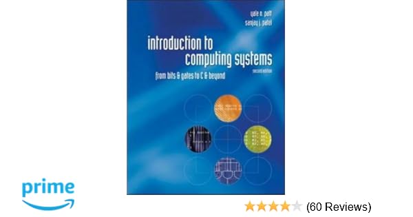 Patt And Patel Introduction To Computing Systems - coolaload
