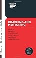 Coaching and Mentoring: How to Develop Top Talent and Achieve Stronger ...