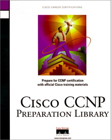 Cisco Ccnp Preparation Library: Clsc Exam Certification Guide, Cisco ...