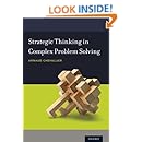 Strategic Thinking in Complex Problem Solving: 9780190463908: Medicine ...