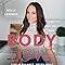 Body Love: Live in Balance, Weigh What You Want, and Free Yourself from ...