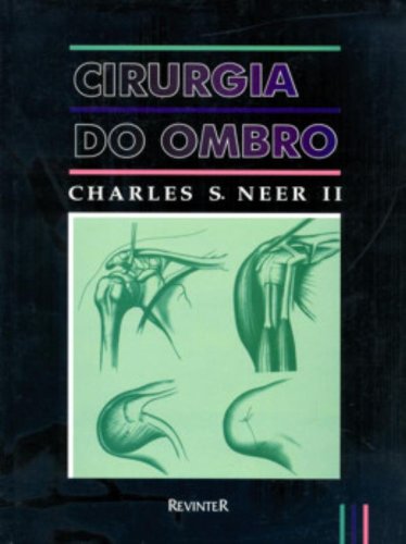 Cirurgia Do Ombro PDF Charles S. Neer