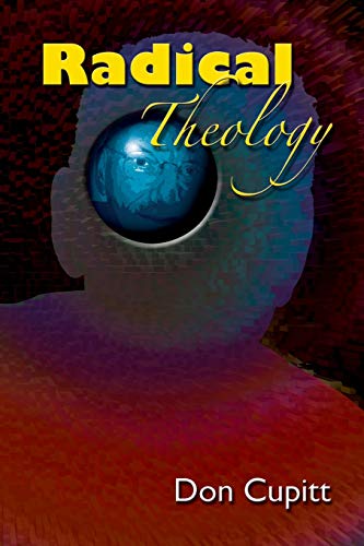 Radical Theology: Don Cupitt: 9780944344972: Amazon.com: Books