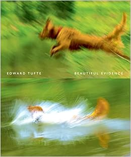 Beautiful Evidence: Edward R. Tufte: 9780961392178: Amazon.com: Books