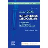 Elsevier’s 2022 Intravenous Medications: A Handbook for Nurses and ...
