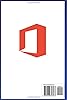 Microsoft Office 365 Beginners Illustrated Guide 2025: Getting Started with Handbook on ...