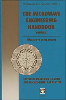 The Microwave Engineering Handbook: Microwave Components (Microwave and ...