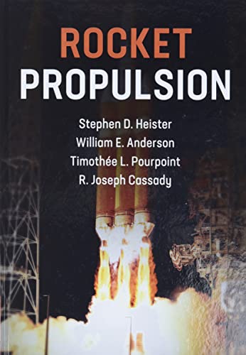 Rocket Propulsion (Cambridge Aerospace Series, Series Number 47 ...