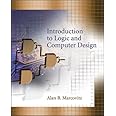 Introduction to Logic and Computer Design with CD: Marcovitz, Alan ...