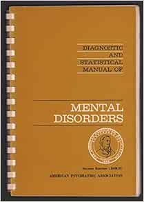 DSM-II Diagnostic And Statistical Manual of Mental Disorders: American ...