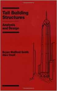 Tall Building Structures: Analysis and Design: Bryan Stafford Smith ...