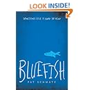 Bluefish: Pat Schmatz: 9780763663414: Amazon.com: Books