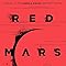 Red Mars (Mars Trilogy): Robinson, Kim Stanley: 9780553560732: Amazon ...