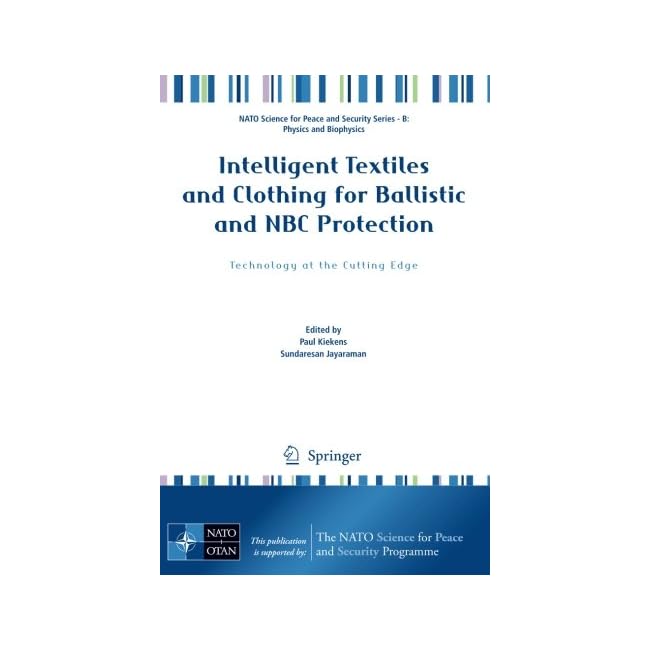 Intelligent Textiles and Clothing for Ballistic and NBC Protection ...