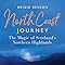 North Coast Journey: The Magic of Scotland's Northern Highlands: Amazon ...