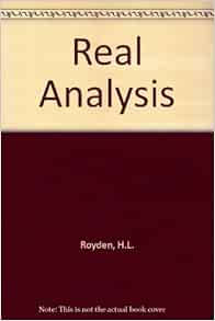 Real Analysis: Royden, H. L.: 9780029466209: Amazon.com: Books