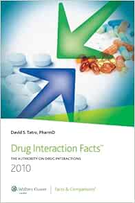 Drug Interaction Facts 2010: 9781574393095: Medicine & Health Science ...