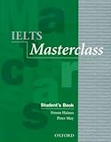IELTS masterclass. Student's book. Per le Scuole superiori. Con ...